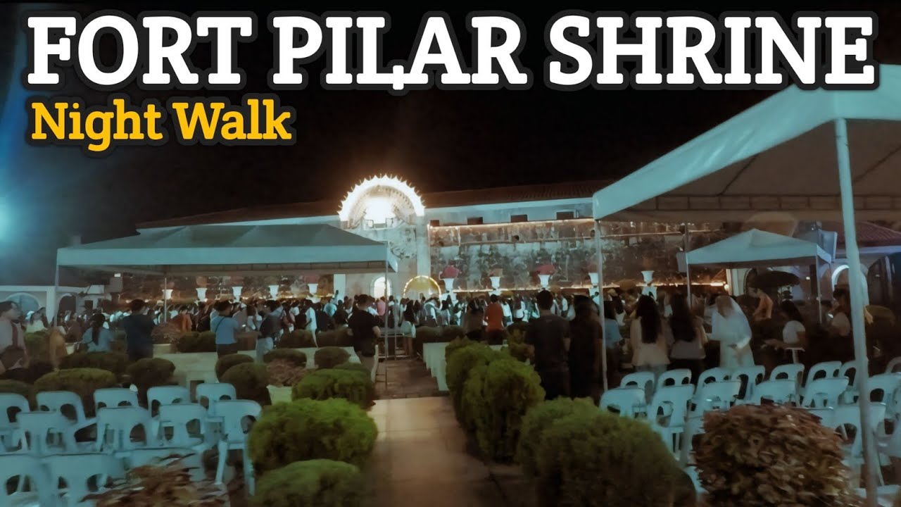 Night Walk Tour Fort Pilar Shrine Zamboanga City Asia's Latin City ...