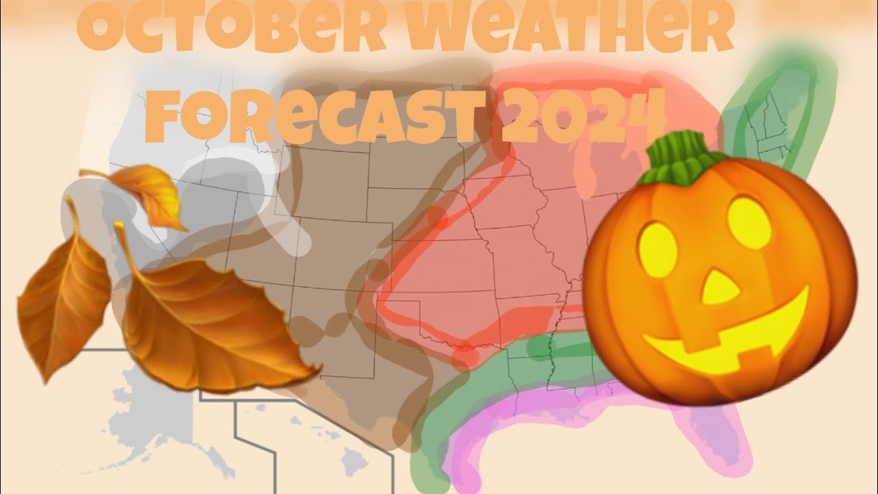 October weather forecast 2024 - YouTube