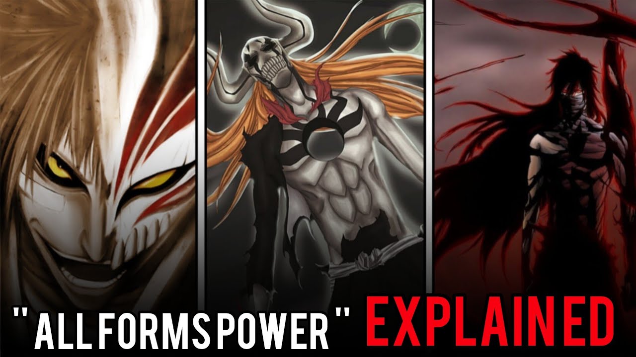 ICHIGO ALL FORMS AND POWER EXPLAINED | Bleach | @saiyansensei01 #bleach ...