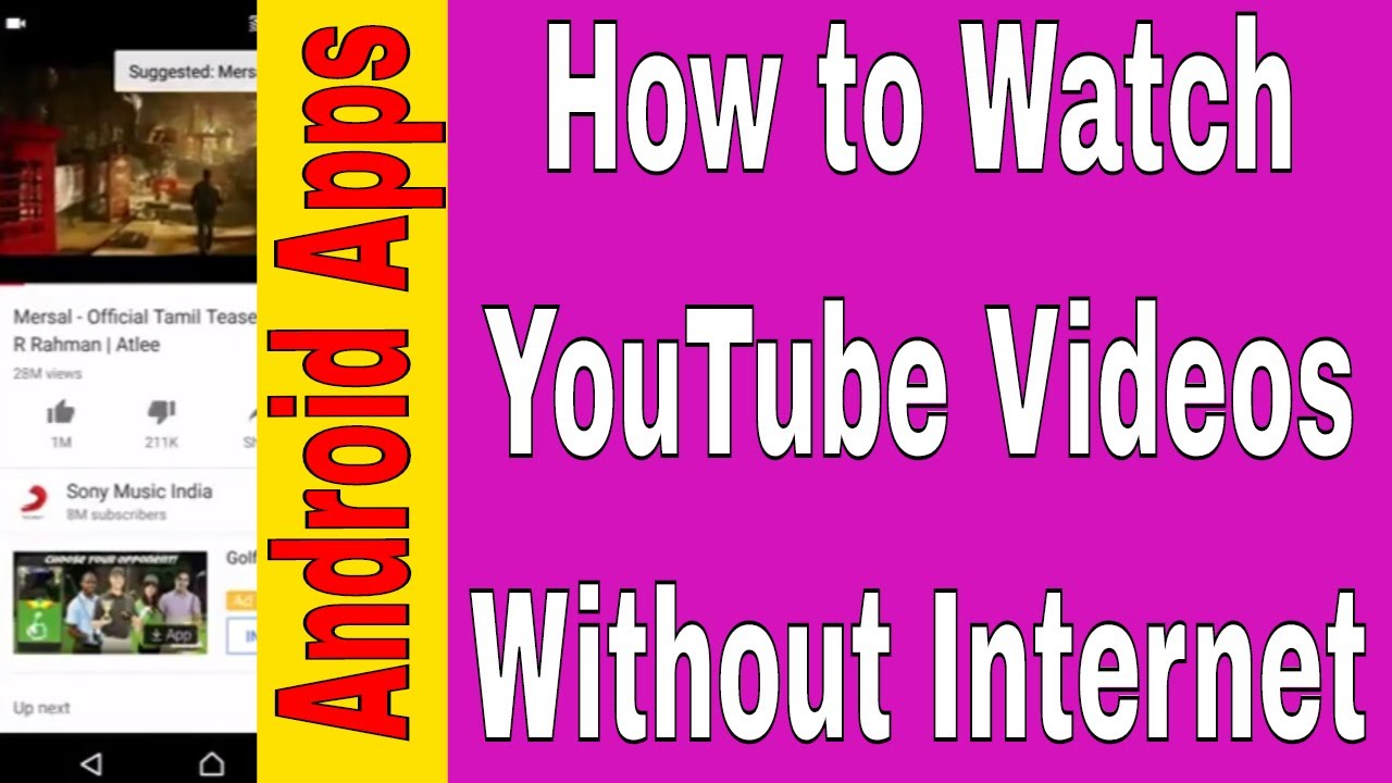 How to Watch YouTube Videos Offline Without Internet Connection - YouTube