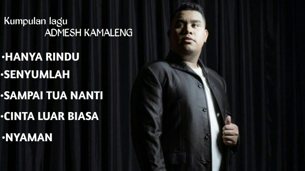 Kumpulan lagu ADMESH PALING ENAK DI DENGAR|| - YouTube