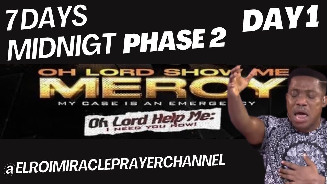 SUNDAY MIDNIGHT PRAYER || OH LORD SHOW ME MERCY-DAY 1 || PASTOR JERRY ...