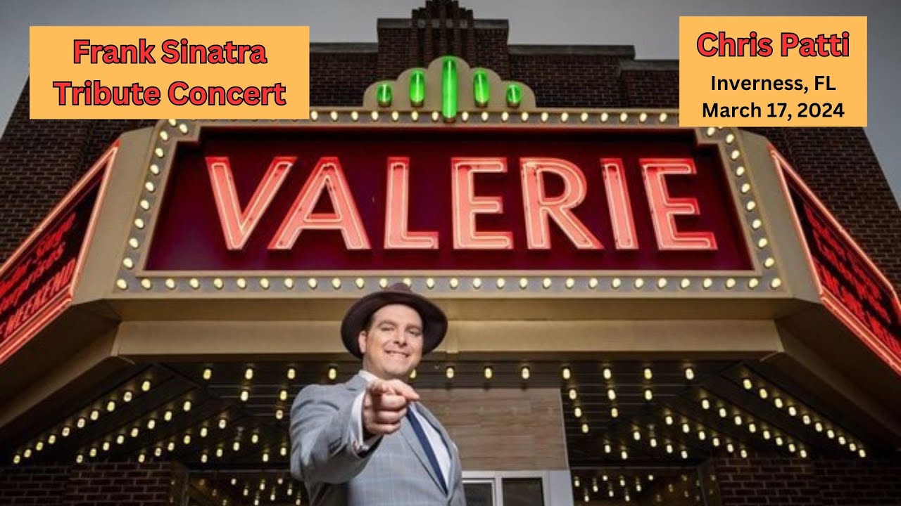Chris Patti - "Frank Sinatra Tribute Concert" - Sunday, March 17, 2024 ...
