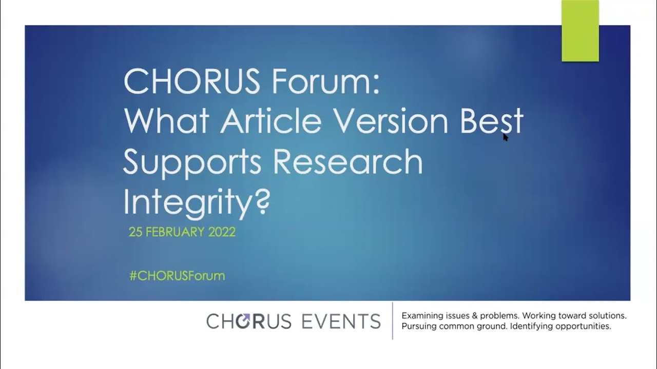 CHORUS Forum: What Article Version Best Supports Research Integrity ...