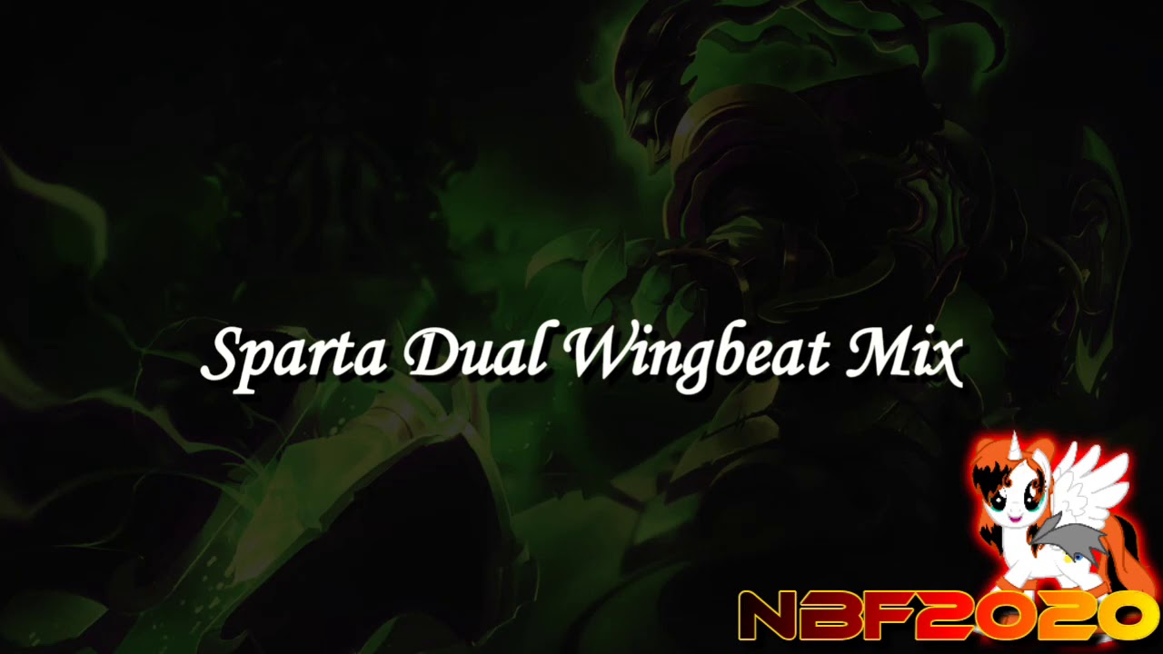 Sparta Dual Wingbeat Mix (-REUPL-) - YouTube