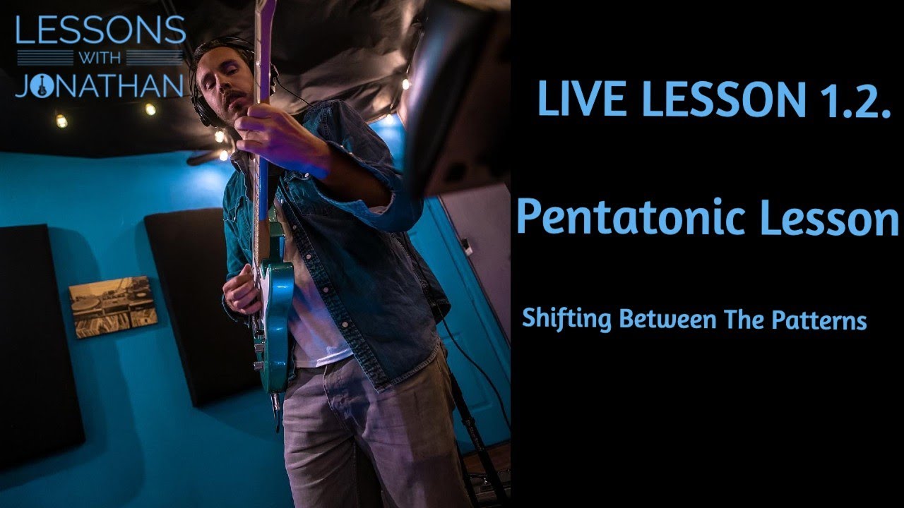1.2. How To Shift Between Pentatonic Patterns | Lessons With Jonathan ...