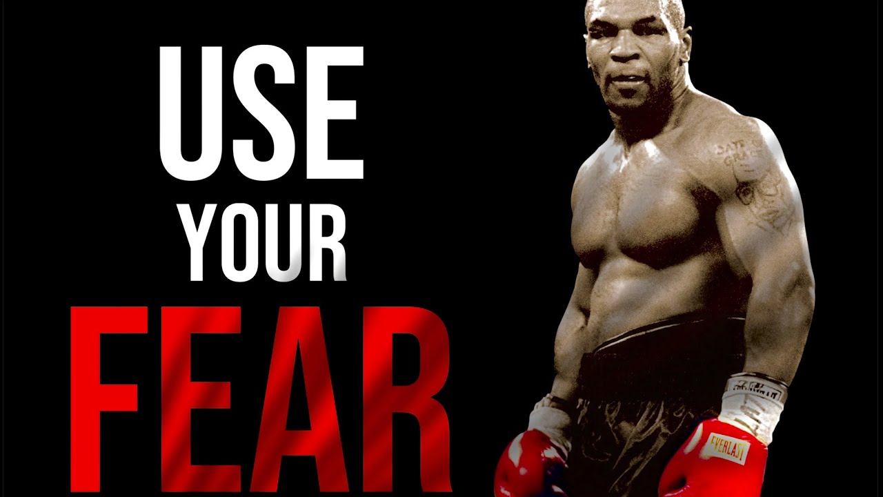 MIKE TYSON USE YOUR FEAR -Motivation Pathos Inspired - YouTube