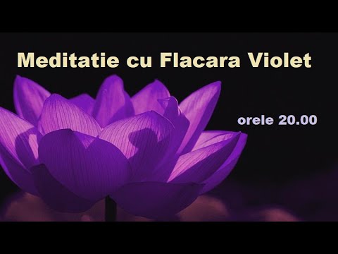 Meditatia cu Flacara Violet - YouTube