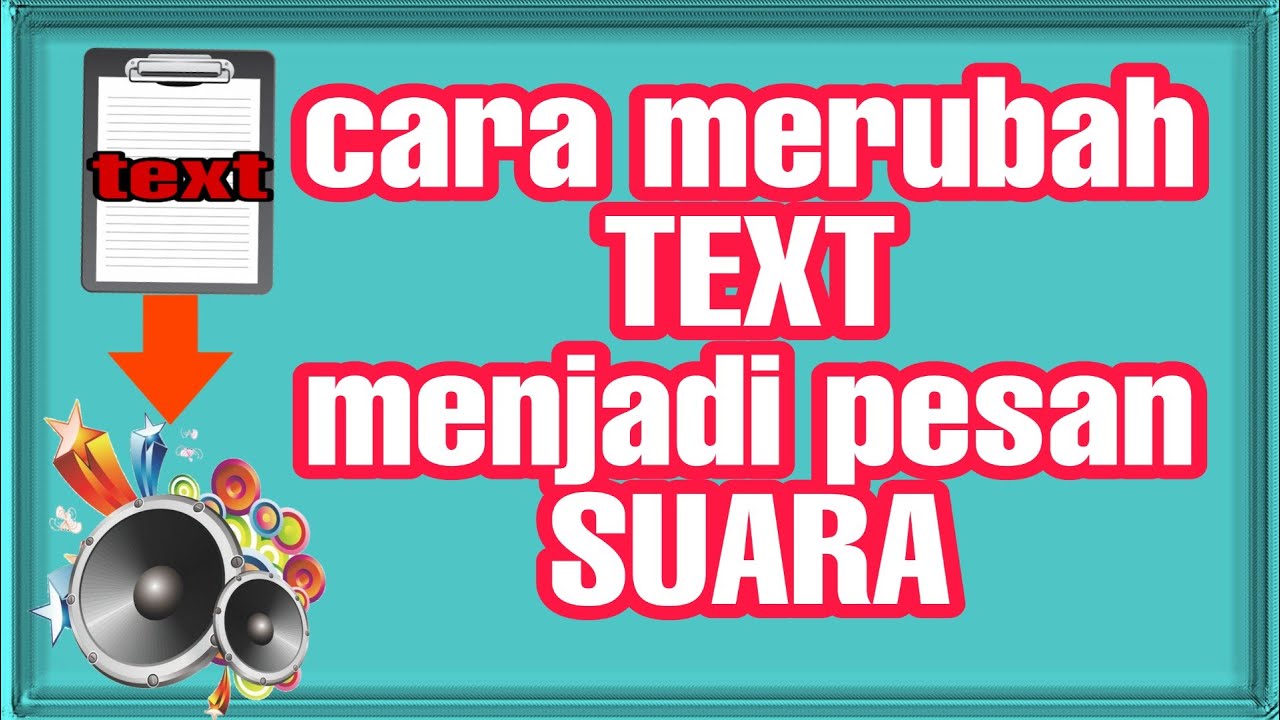 Cara ubah pesan teks menjadi pesan suara !! - YouTube