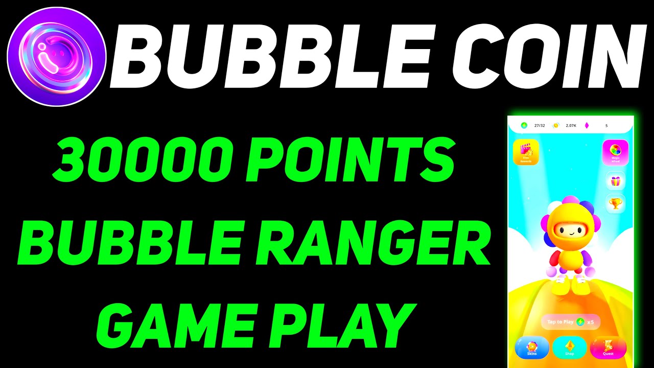 Bubble Coin Airdrop New Update | Bubble Ranger Game Play | How To ...