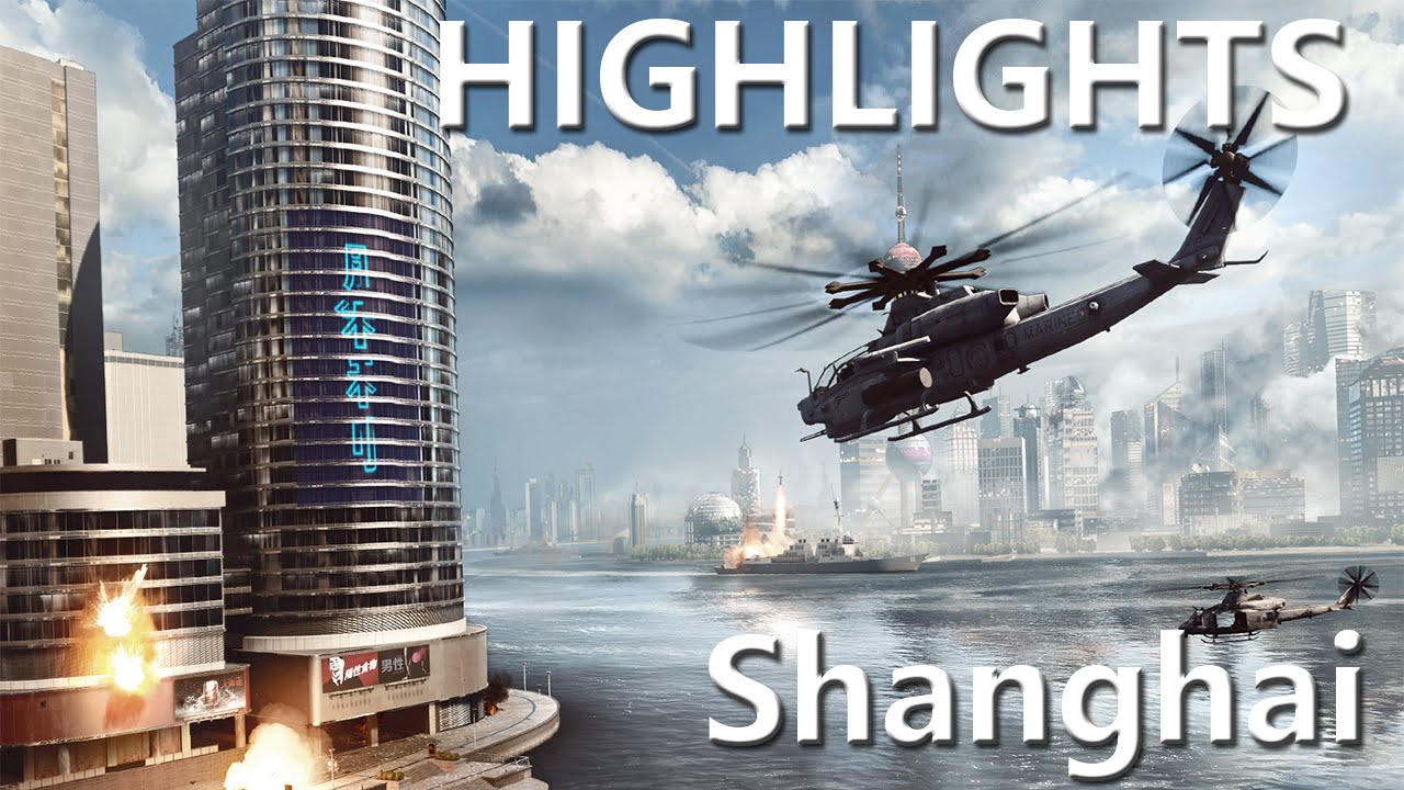 BF4 | Shanghai Highlights of 20min Gameplay - YouTube