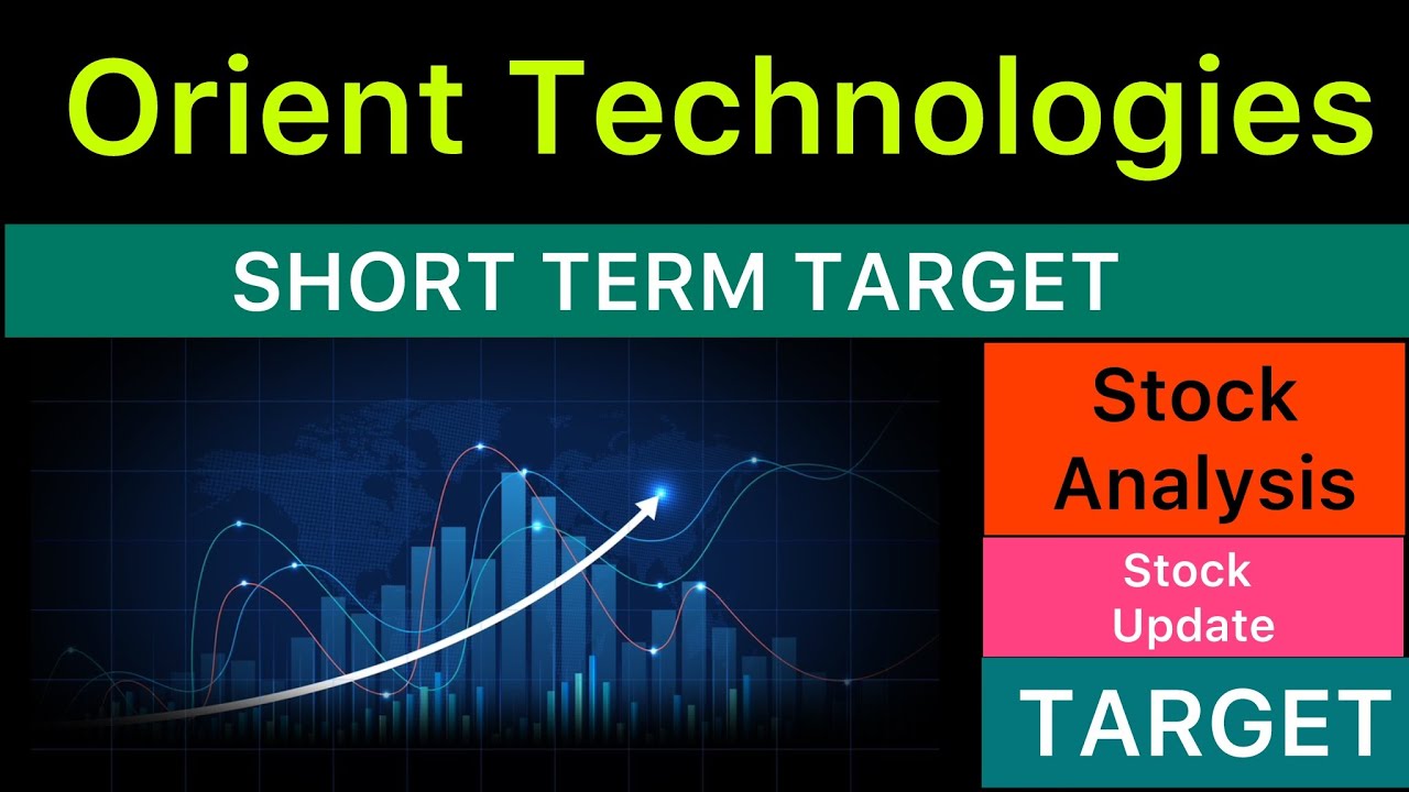 ORIENT TECHNOLOGIES TARGET 🔰 ORIENT TECHNOLOGIES NEWS | ORIENT ...