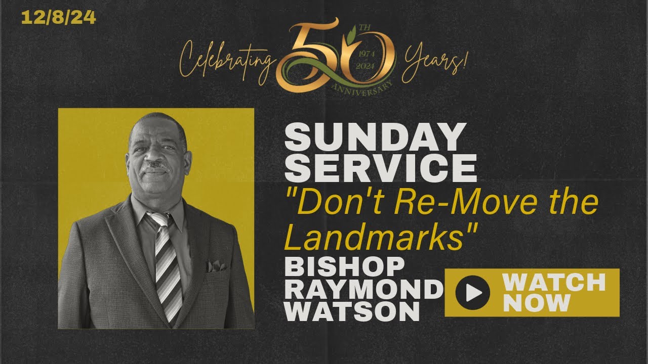 OPT 50th Anniversary Sunday Morning 12/8/2024 Bishop Raymond Watson ...