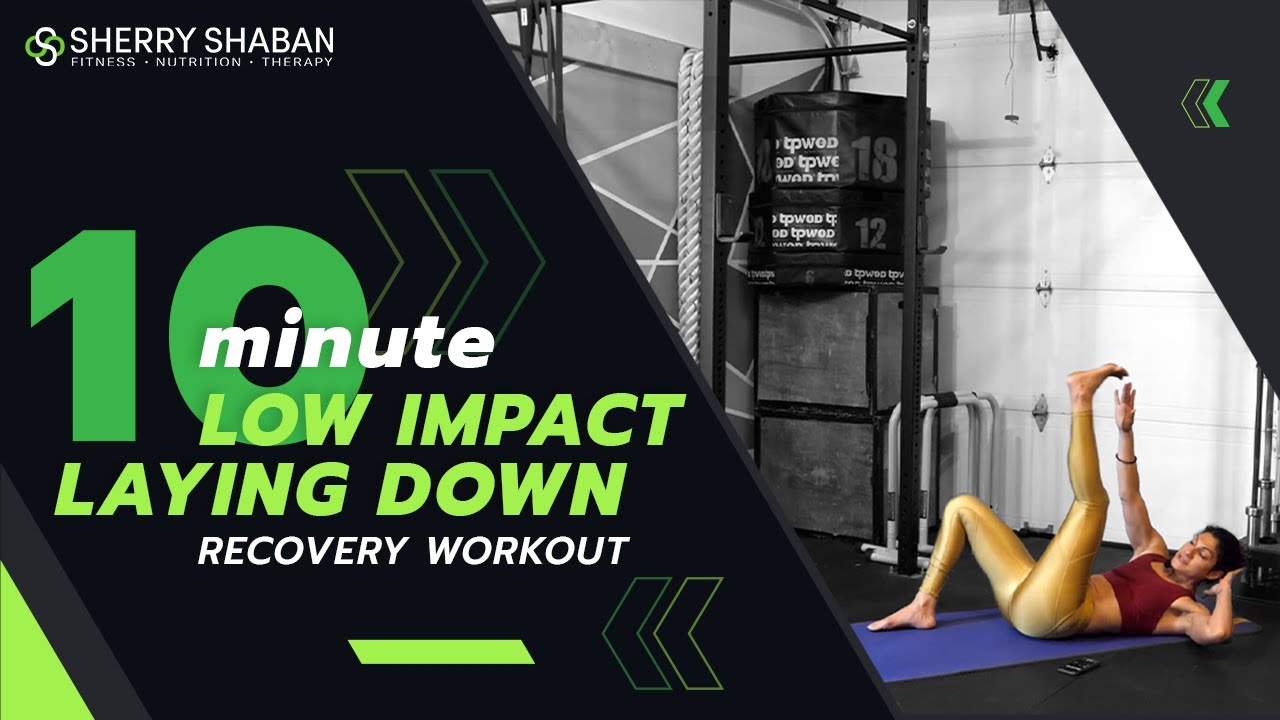 10 MINUTE LOW IMPACT LAYING DOWN RECOVERY WORKOUT [NO EQUIPMENT] - YouTube