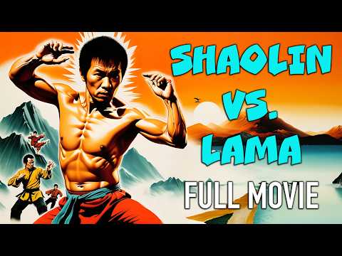 Shaolin vs. Lama (1983) | Full Kung Fu Movie | Classic Martial Arts Extravaganza | Alexander Rei Lo
