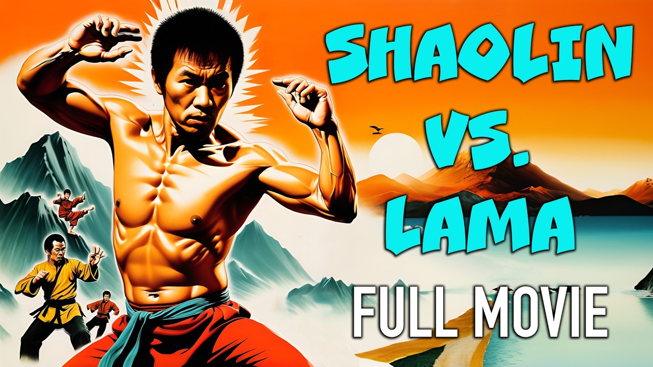 Shaolin vs. Lama (1983) | Full Kung Fu Movie | Classic Martial Arts ...