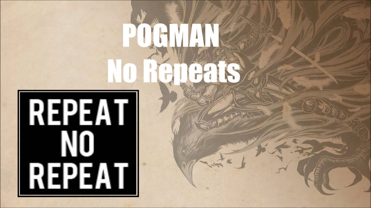POGMAN - No Repeats - YouTube