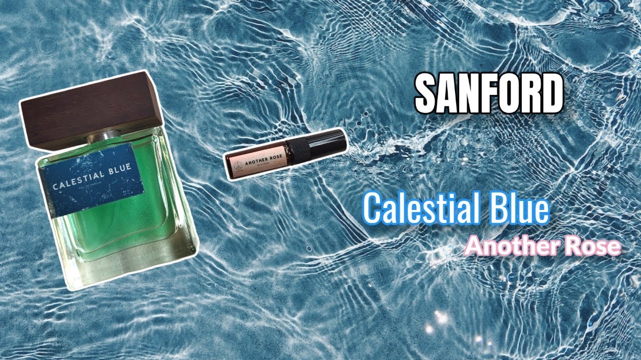 Review Parfum Lokal | Sanford - Calestial Blue & Another Rose - YouTube