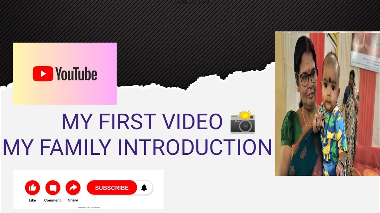 My First Video My Family Introduction ☺️📸 ️ - YouTube