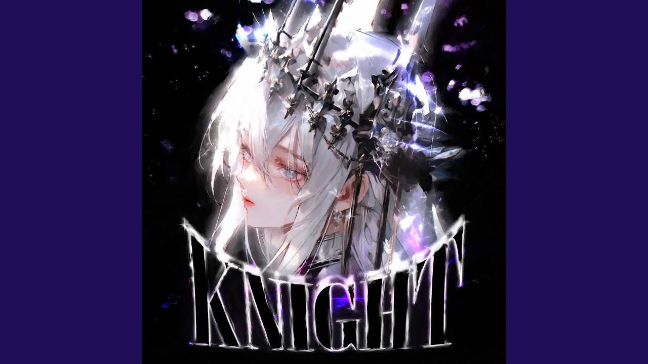 KNIGHT - YouTube