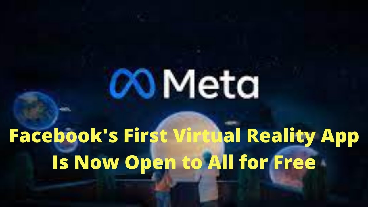 Metaverse Facebook First Virtual Reality App Free For All | Facebook ...