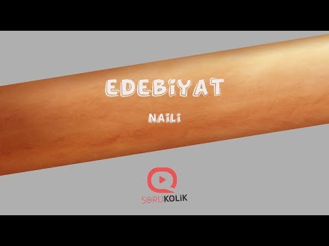 DİVAN EDEBİYATI SANATÇISI Naili