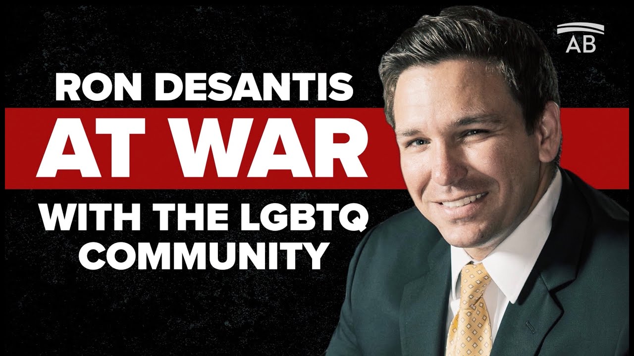 Ron DeSantis: At War with the LGBTQ+ Community - YouTube