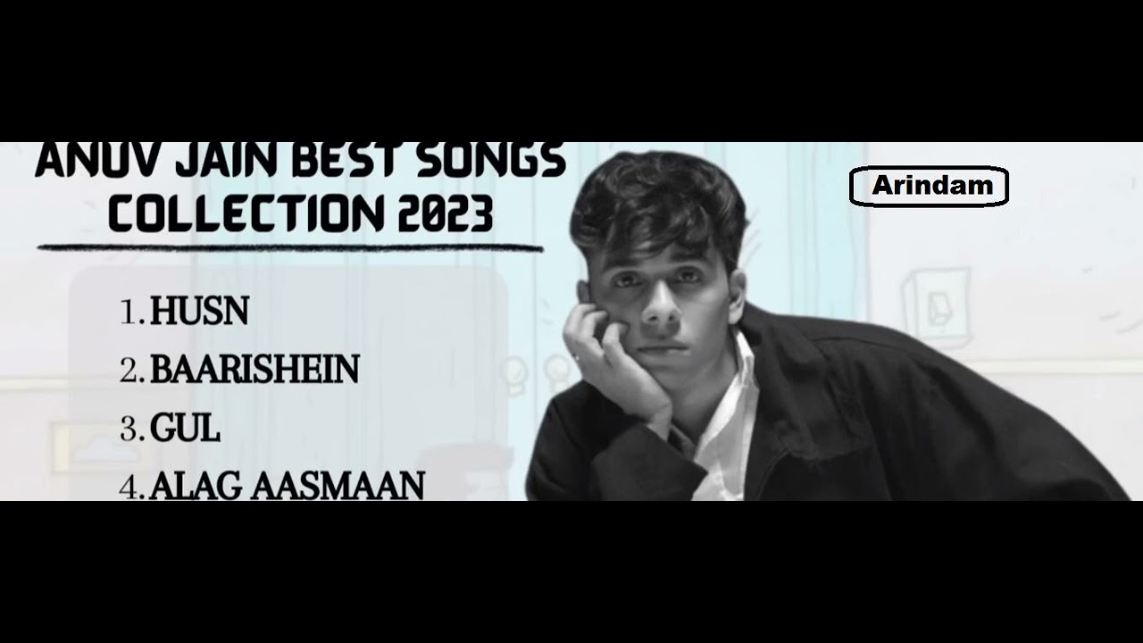Anuv Jain Best Songs Collection - YouTube