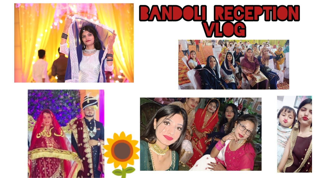 Wedding Vlog Part-2(Bandoli,Nikah,Reception)|| Village Wedding ||#vlog ...