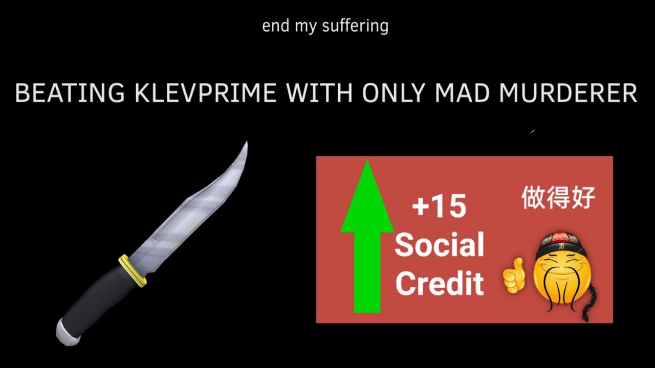 Beating Klevprime only using mad murderer - YouTube