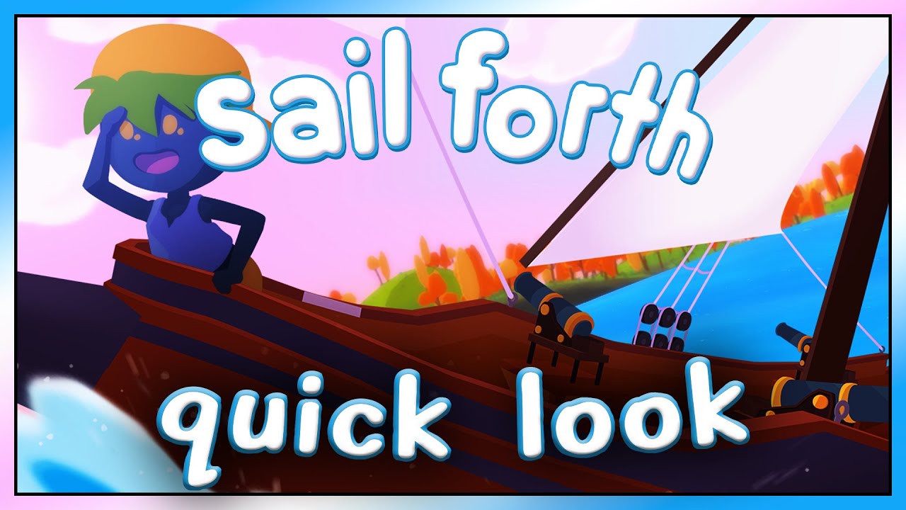 ⛵🌊 Quick Look at Sail Forth! 🌊⛵ Colorful Naval Exploration! #sailforth #indiegame - YouTube