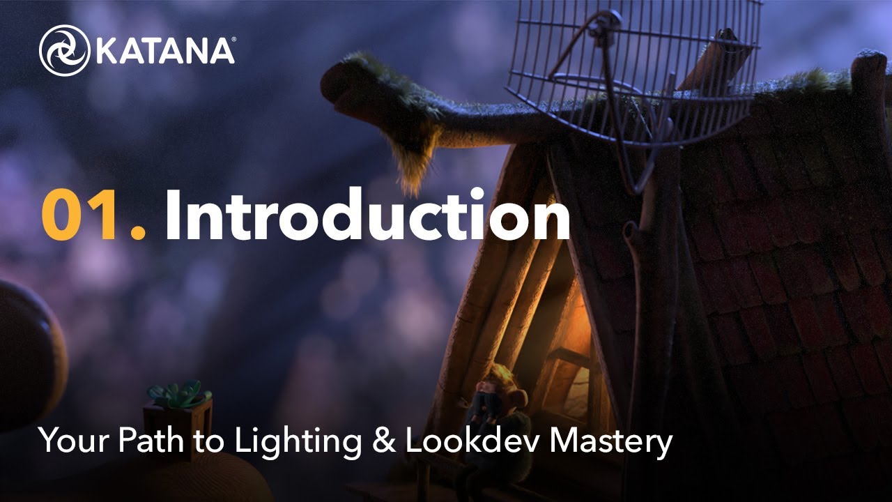 Your Path to Lighting & Lookdev Mastery in Katana | 01 Introduction ...