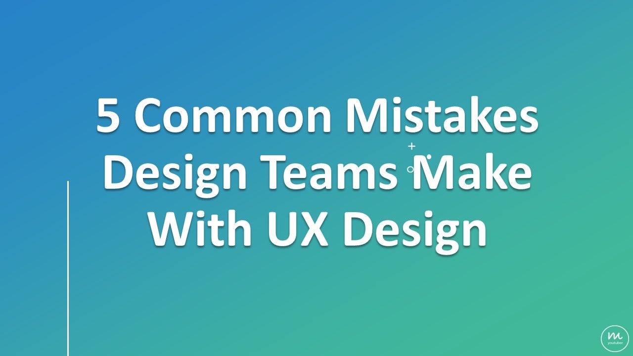 5 Common Mistakes Design Team Should Avoid | 2 mins tutorial - YouTube