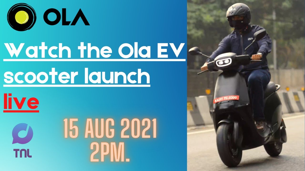 Ola live Event | Ola Electric Scooter Launch | 15-August-2021 , 2pm ...
