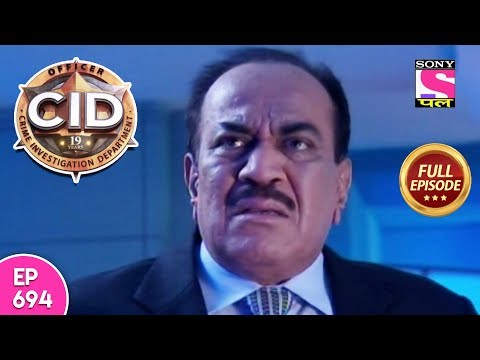 CID - Full Episode 694 - 06th June, 2018