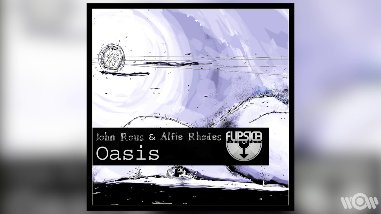 Alfie Rhodes & John Rous - Oasis (Radio Edit) | Official Audio - YouTube
