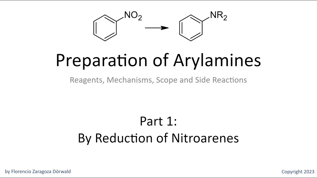 Preparation of Arylamines, Part 1: Reduction of Nitroarenes - YouTube
