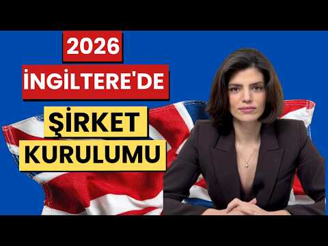 İngiltere’de Şirket Açmadan Önce Bilmeniz Gerekenler ⚠️
