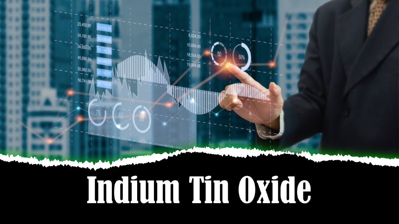 Materials Explained: Indium Tin Oxide - YouTube