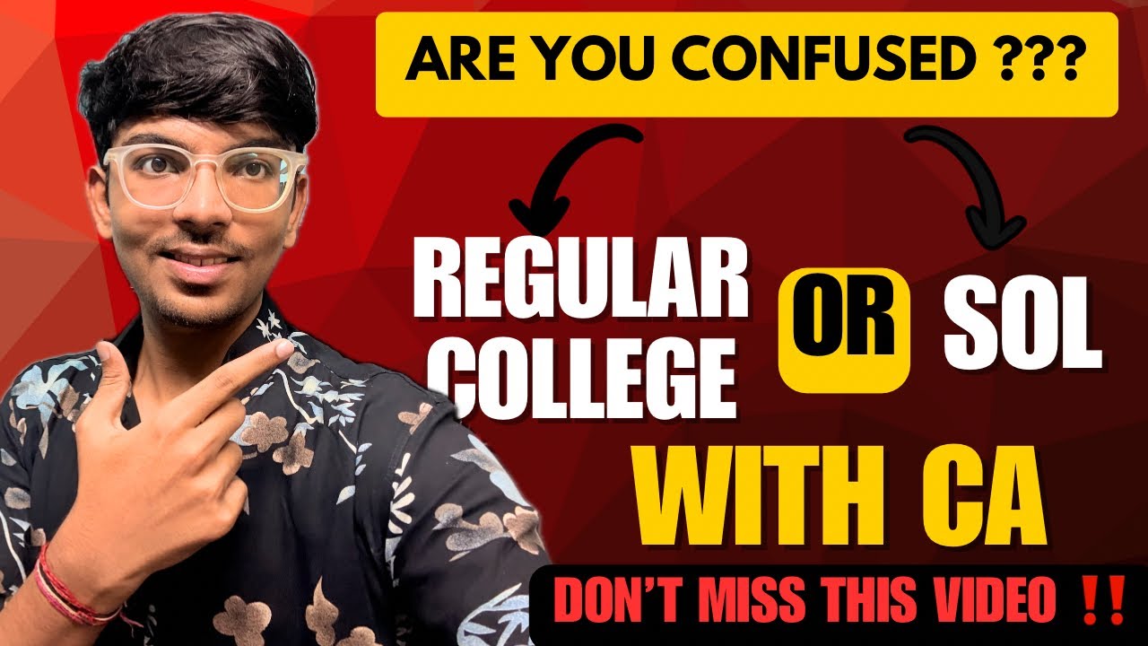 REGULAR COLLEGE OR SOL WITH CA⁉️Pros And Cons of BOTH | Must Watch This ...