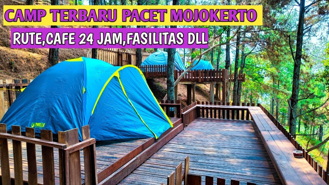 Camp Terbaru di Pacet Mojokerto // Rute + Riview Lengkap - YouTube
