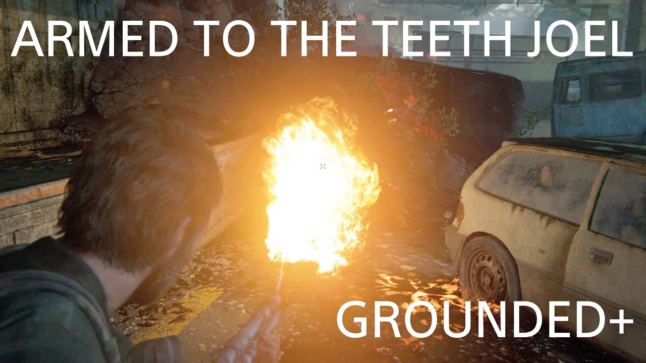 THE LAST OF US PT I GROUNDED+ ARMED TO THE TEETH JOEL DESTROYED 3 ...