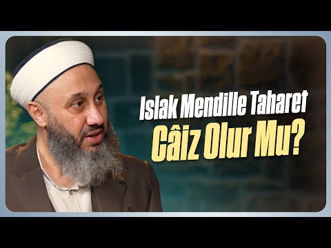 Islak Mendille Taharet Câiz Olur Mu? | Fatih Kalender Hoca