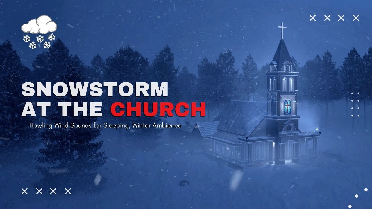 Snowy Church - Cozy Winter Ambience with Howling Wind Sounds. Winter ...