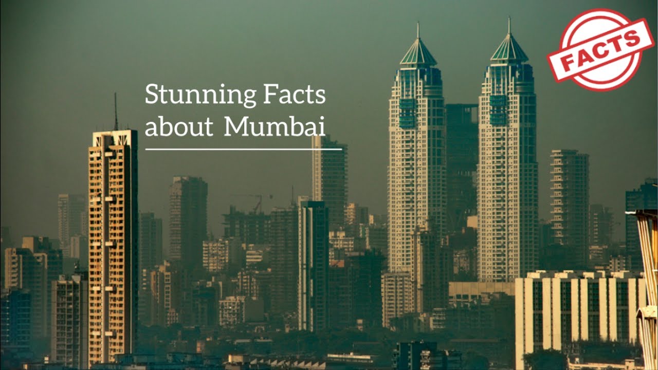Facts about Mumbai || Amchi Mumbai || Fun Facts about Mumbai || 2017 ...