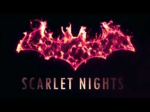 Scarlet Nights Trailer Batman Arkham Night (Studio FOW) - YouTube