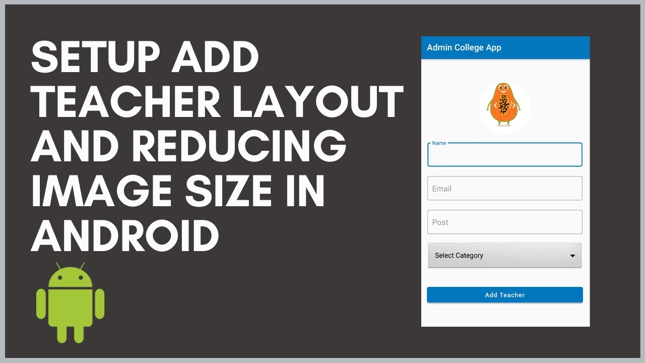 Reduce Image Size In Android Studio Design Setup Of Add Teacher Activity YouTube reduce-image-size-in-android-studio-design-setup-of-add-teacher-activity-youtube