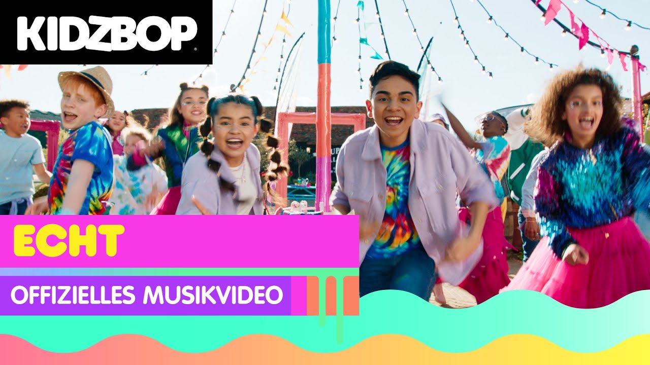 KIDZ BOP Kids - Echt (Offizielles Musikvideo) [KIDZ BOP Super POP ...