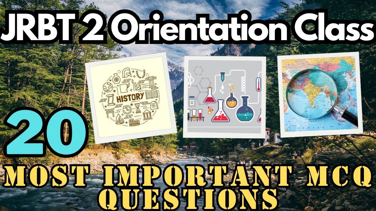 JRBT 2 Orientation Class | Lecture 4 | 20 MOST IMPORTANT MCQs ...