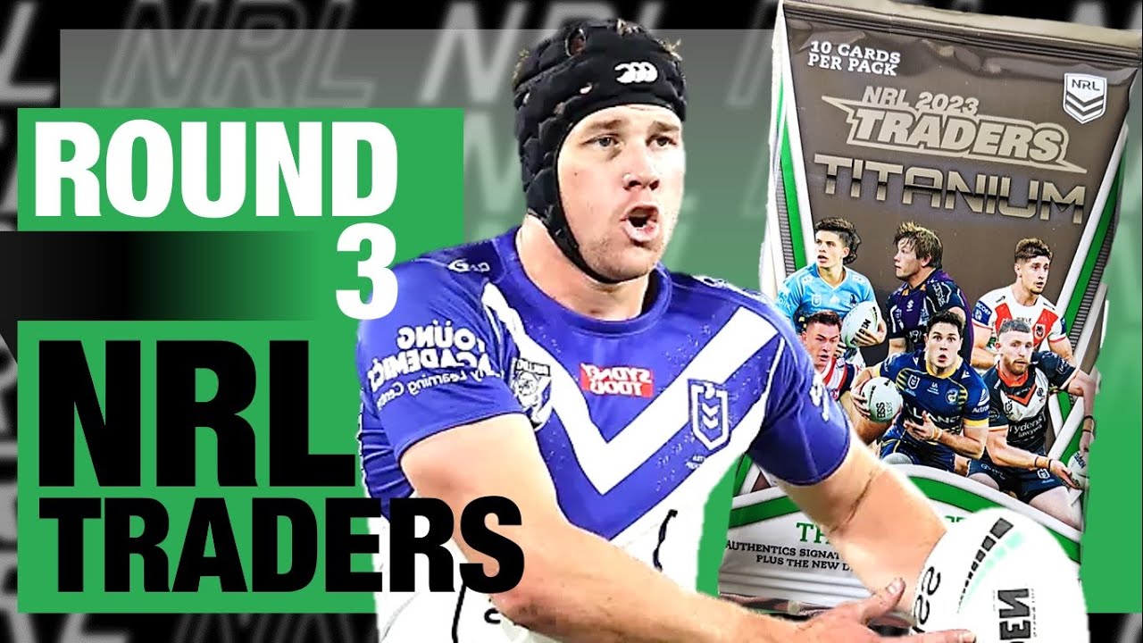 2023 NRL Traders - Round 3! Opening Titanium & A Starter Pack! - YouTube